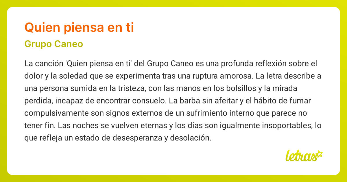 Significado de la canción QUIEN PIENSA EN TI (Grupo Caneo) - LETRAS.COM