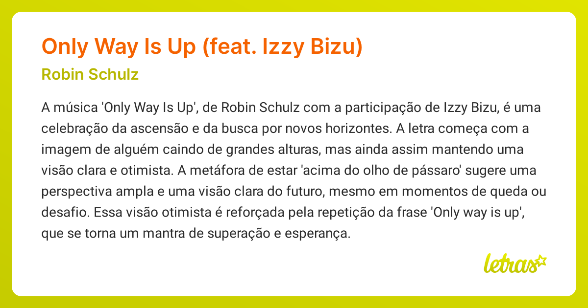 Significado da música Only Way Is Up (feat. Izzy Bizu) (Robin Schulz ...