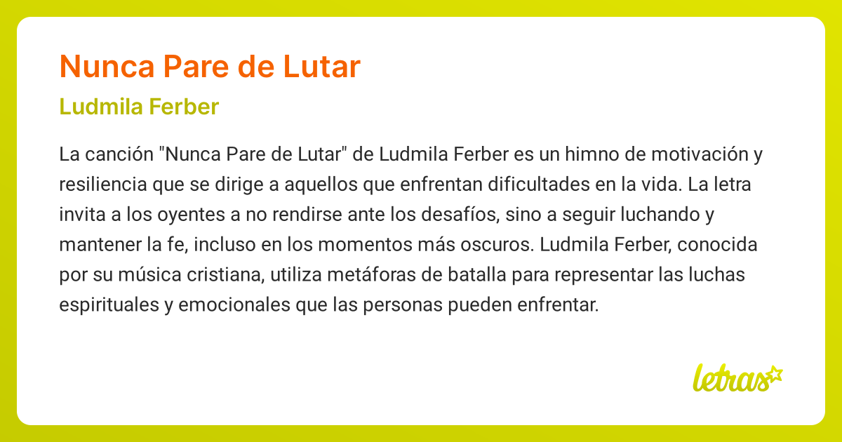 Significado de la canción NUNCA PARE DE LUTAR (Ludmila Ferber) - LETRAS.COM