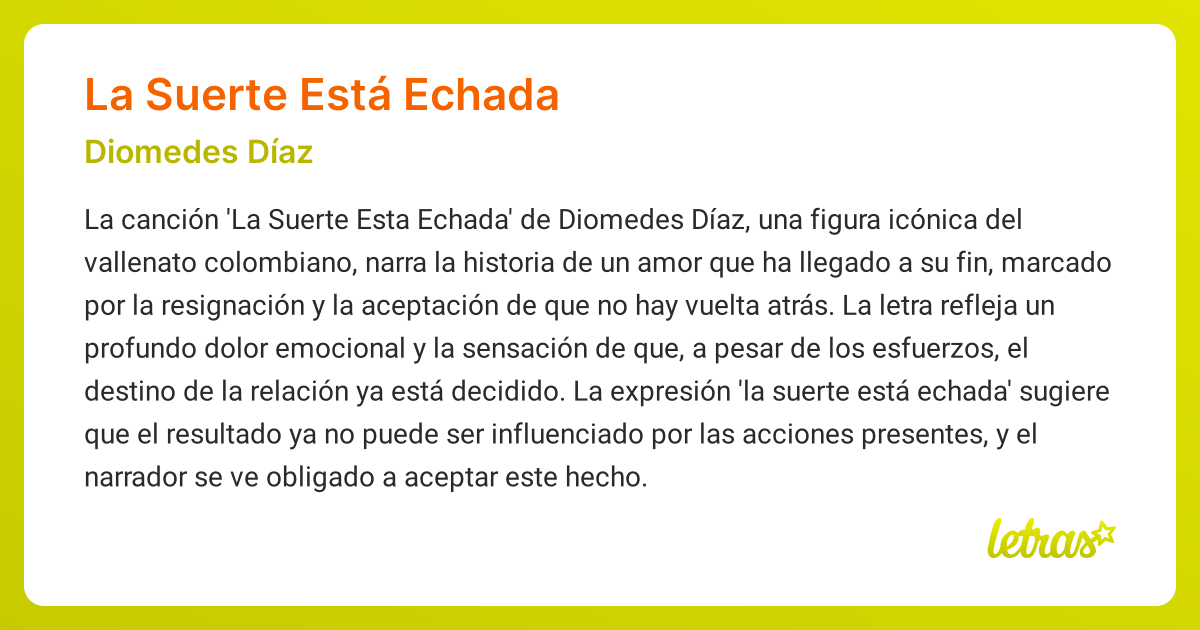 Significado de la canción LA SUERTE ESTÁ ECHADA ( Diomedes Díaz) - LETRAS.COM