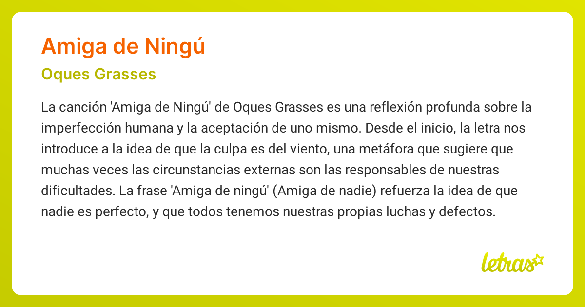 Significado de la canción AMIGA DE NINGÚ (Oques Grasses) - LETRAS.COM