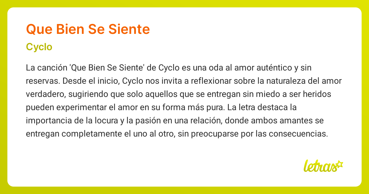 Significado de la canción QUE BIEN SE SIENTE (Cyclo) - LETRAS.COM