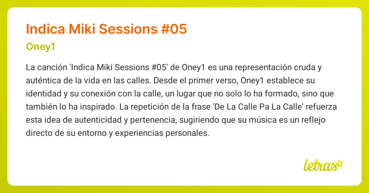 Significado de la canción INDICA MIKI SESSIONS #05 (Oney1) - LETRAS.COM