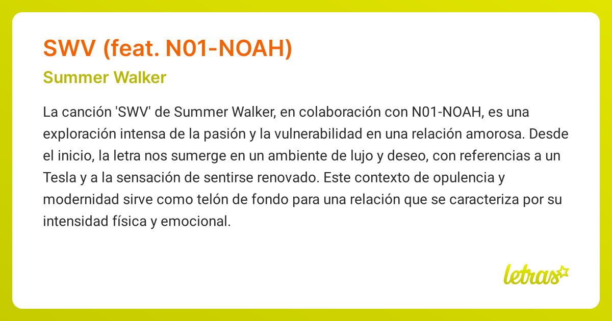 Significado de la canción SWV (FEAT. N01-NOAH) (Summer Walker) - LETRAS.COM