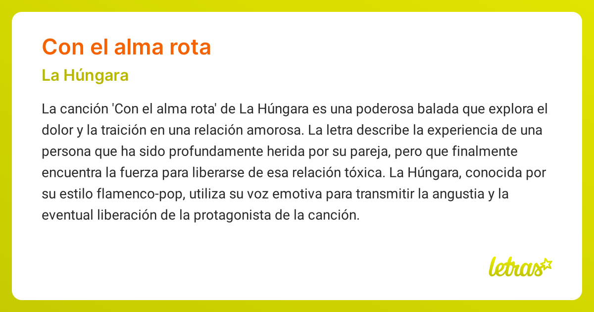 Significado de la canción CON EL ALMA ROTA (La Húngara) - LETRAS.COM