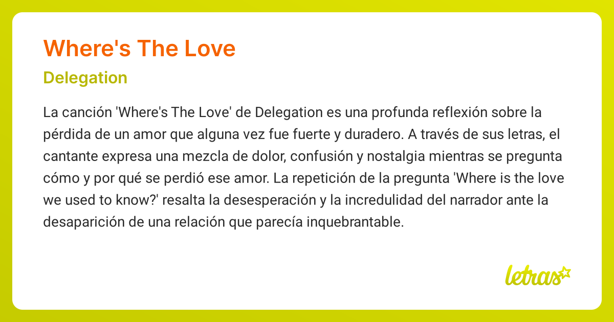 Significado de la canción WHERE'S THE LOVE (Delegation) - LETRAS.COM