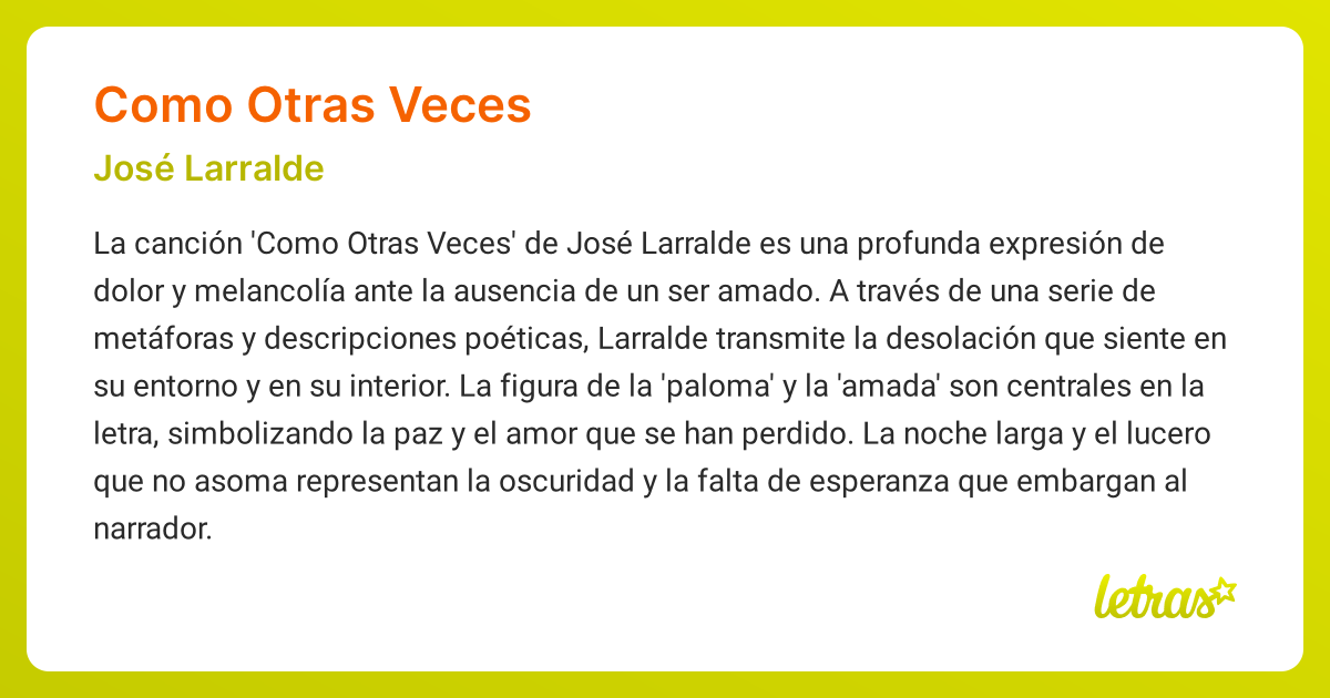 Significado de la canción COMO OTRAS VECES (José Larralde) - LETRAS.COM
