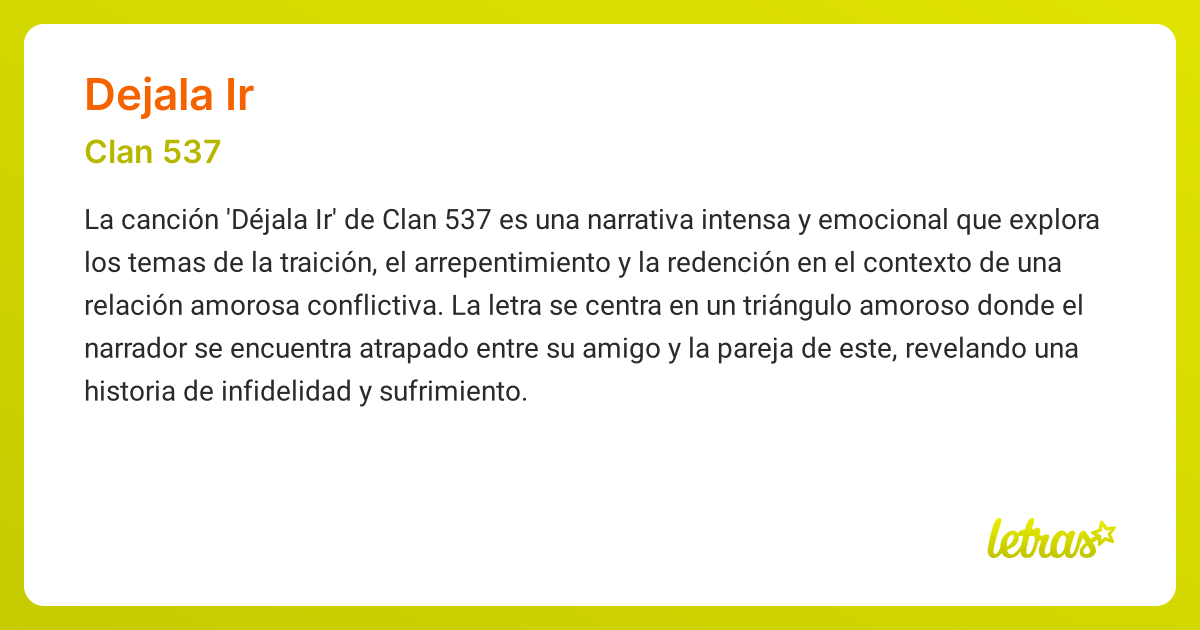Significado de la canción DEJALA IR (Clan 537) - LETRAS.COM