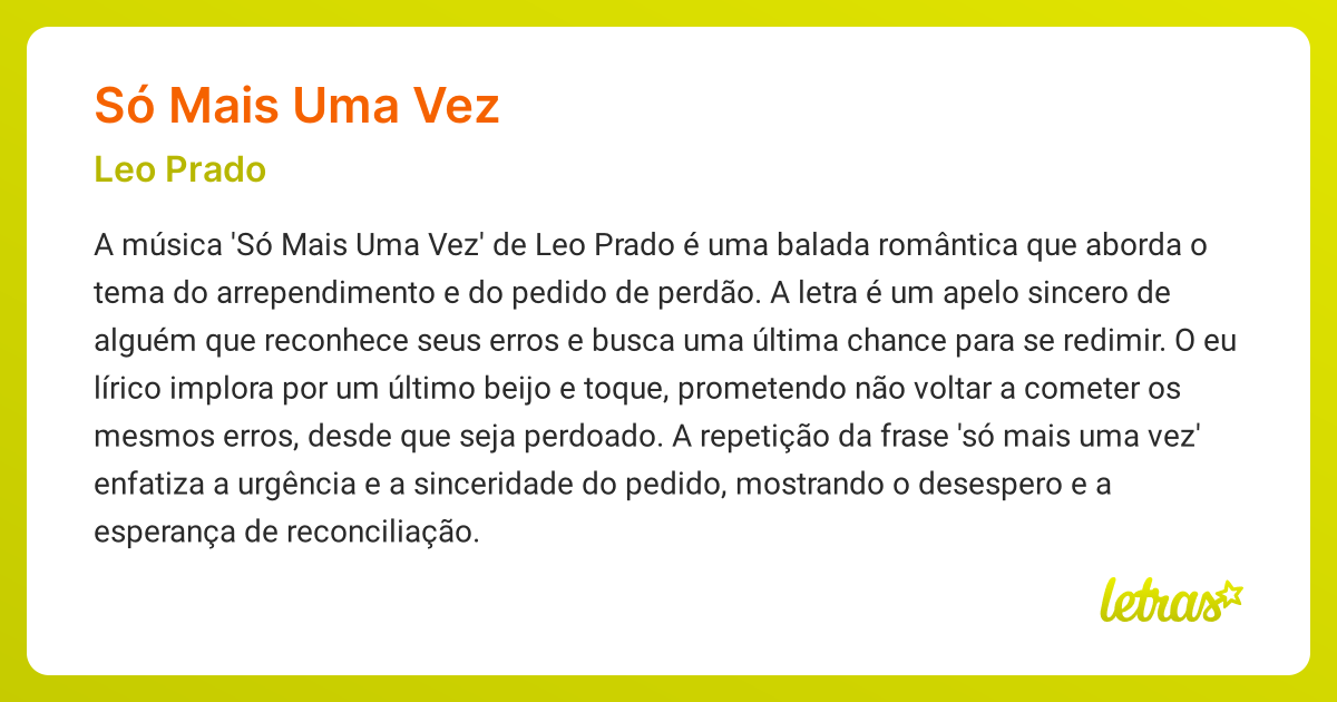 Significado da música SÓ MAIS UMA VEZ (Leo Prado) - LETRAS.MUS.BR