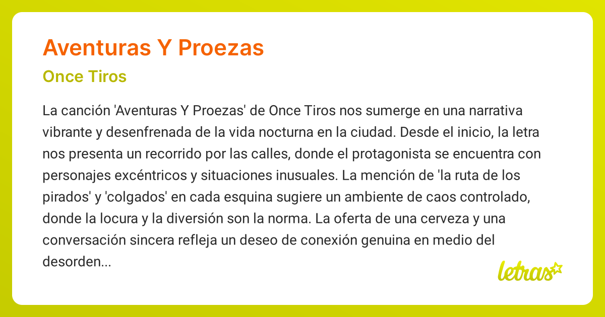 Significado de la canción AVENTURAS Y PROEZAS (Once Tiros) - LETRAS.COM