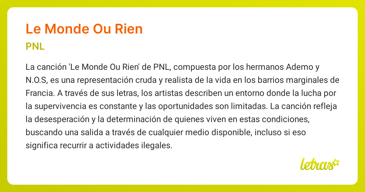Significado de la canción LE MONDE OU RIEN (PNL) - LETRAS.COM