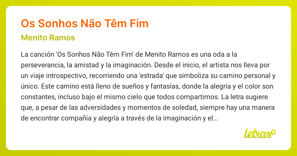 Significado de la canción OS SONHOS NÃO TÊM FIM (Menito Ramos) - LETRAS.COM