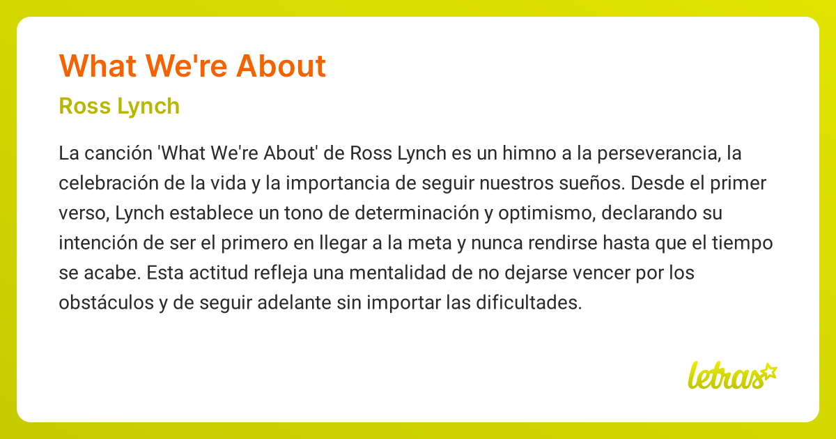 Significado de la canción WHAT WE'RE ABOUT (Ross Lynch) - LETRAS.COM