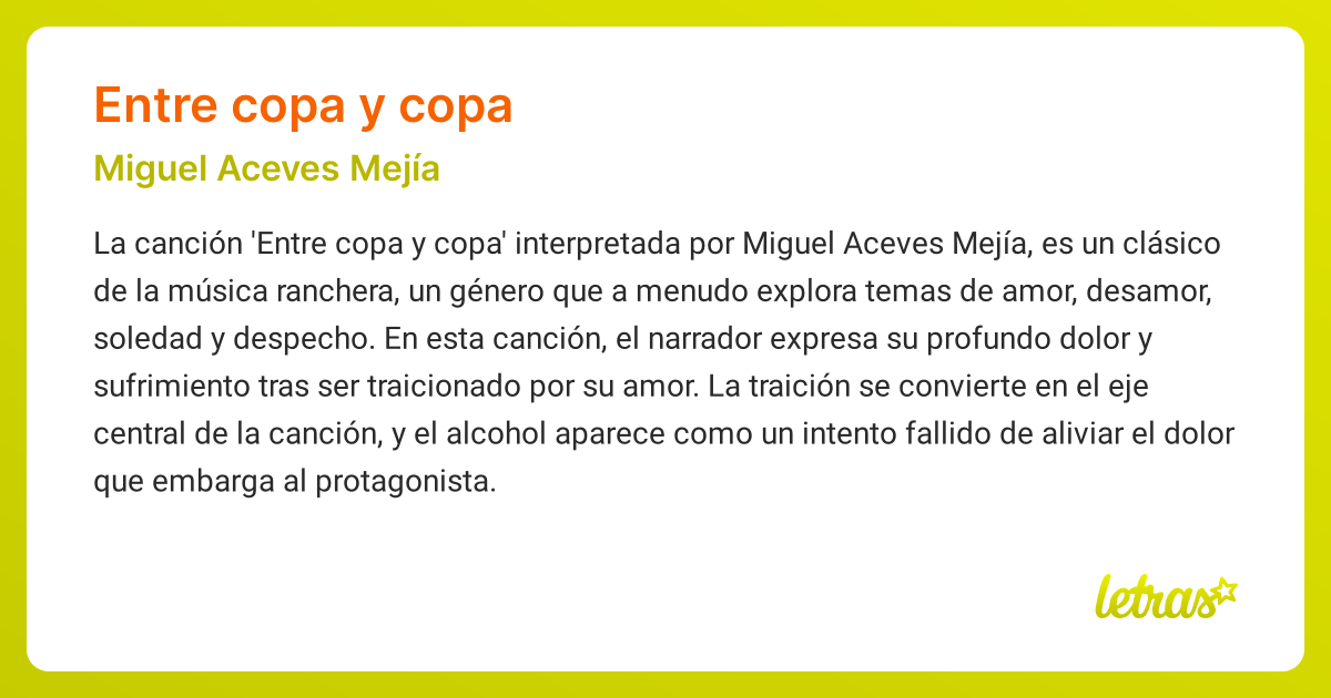 Significado de la canción ENTRE COPA Y COPA (Miguel Aceves Mejía ...