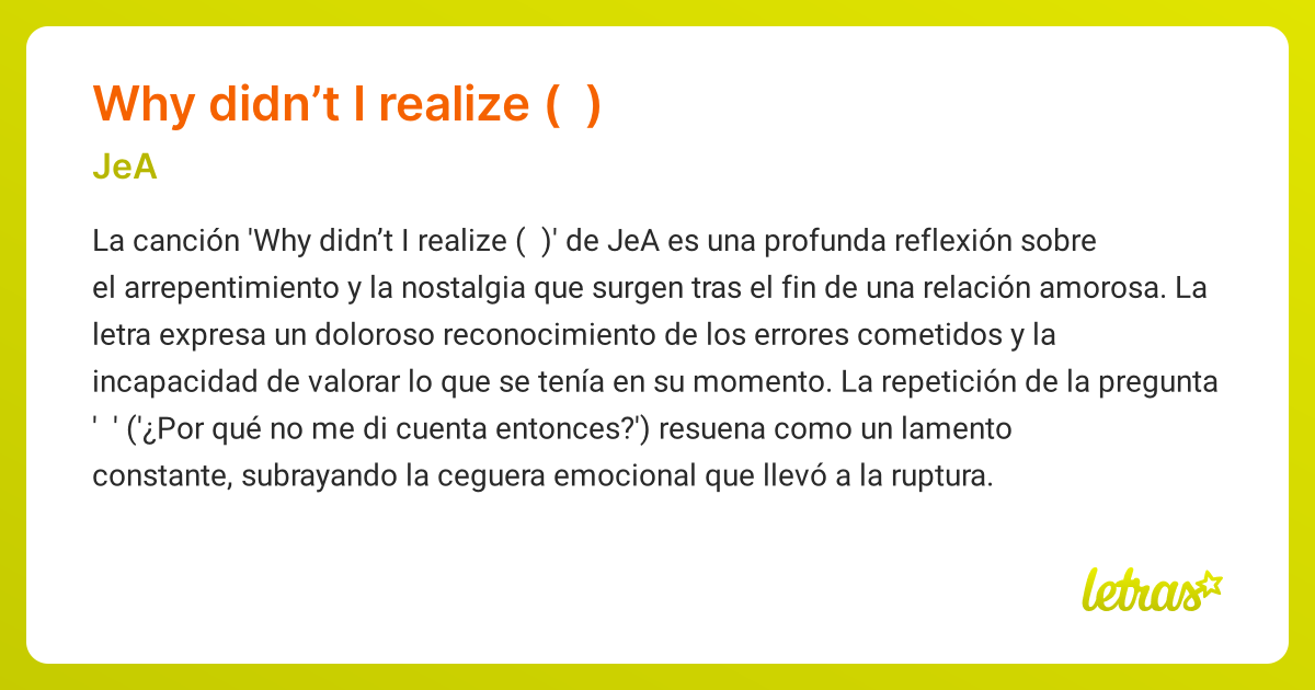 Significado de la canción Why didn’t I realize (그때는 왜 몰랐을까) (JeA ...