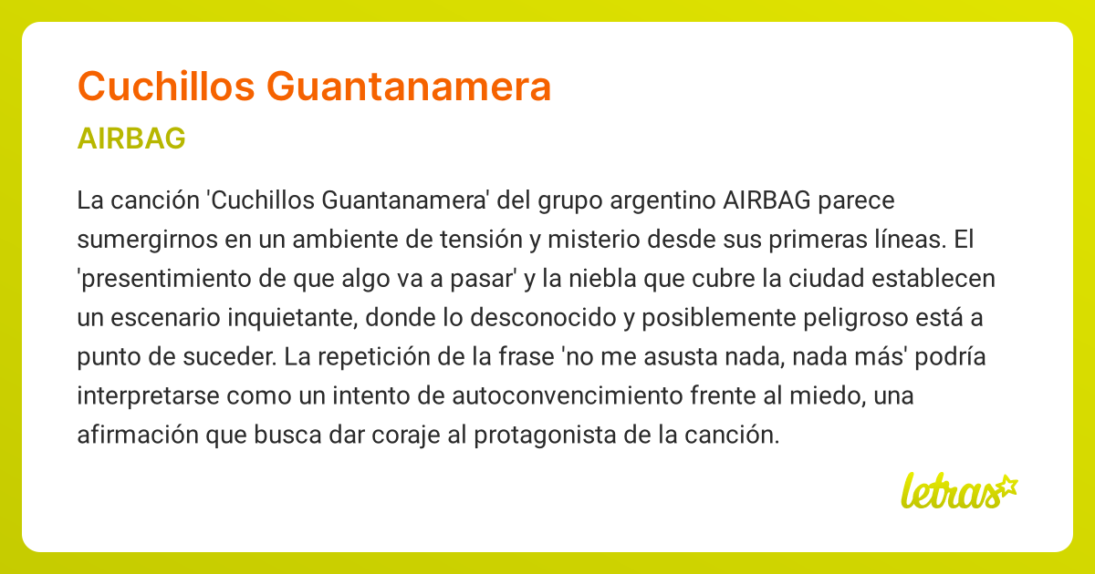 Significado de la canción CUCHILLOS GUANTANAMERA (AIRBAG) - LETRAS.COM