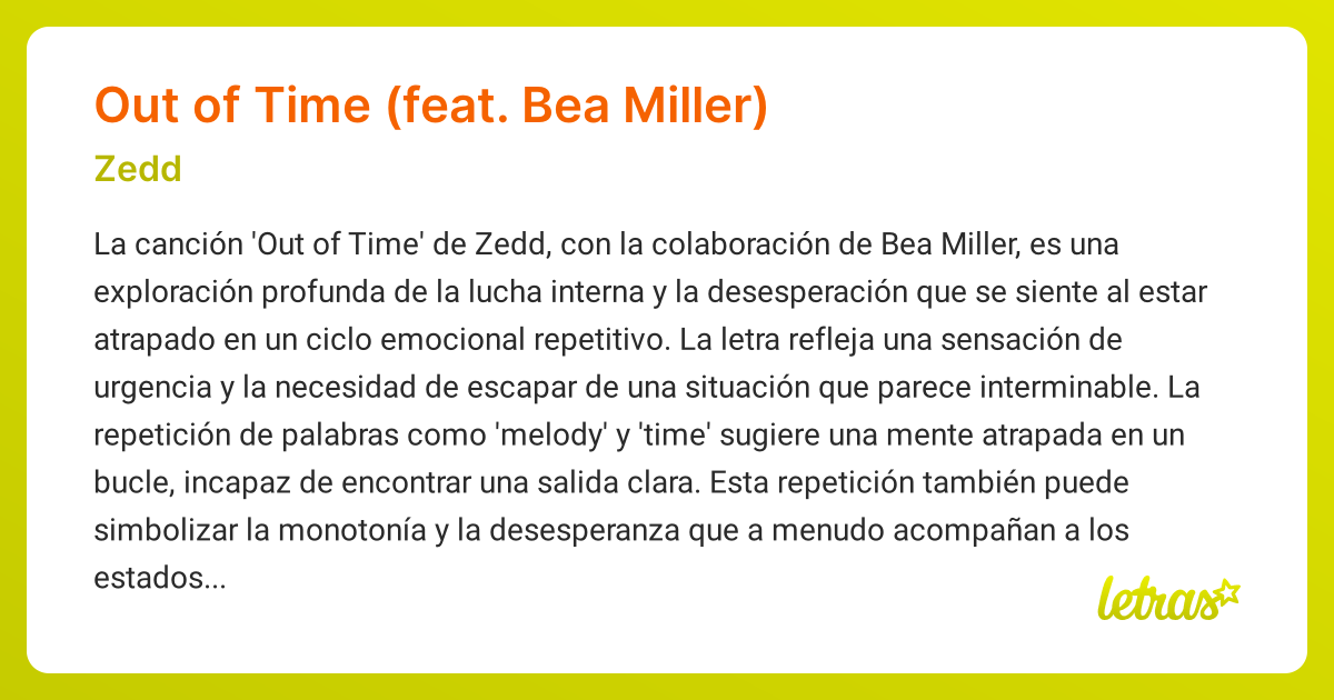 Significado de la canción OUT OF TIME (FEAT. BEA MILLER) (Zedd ...