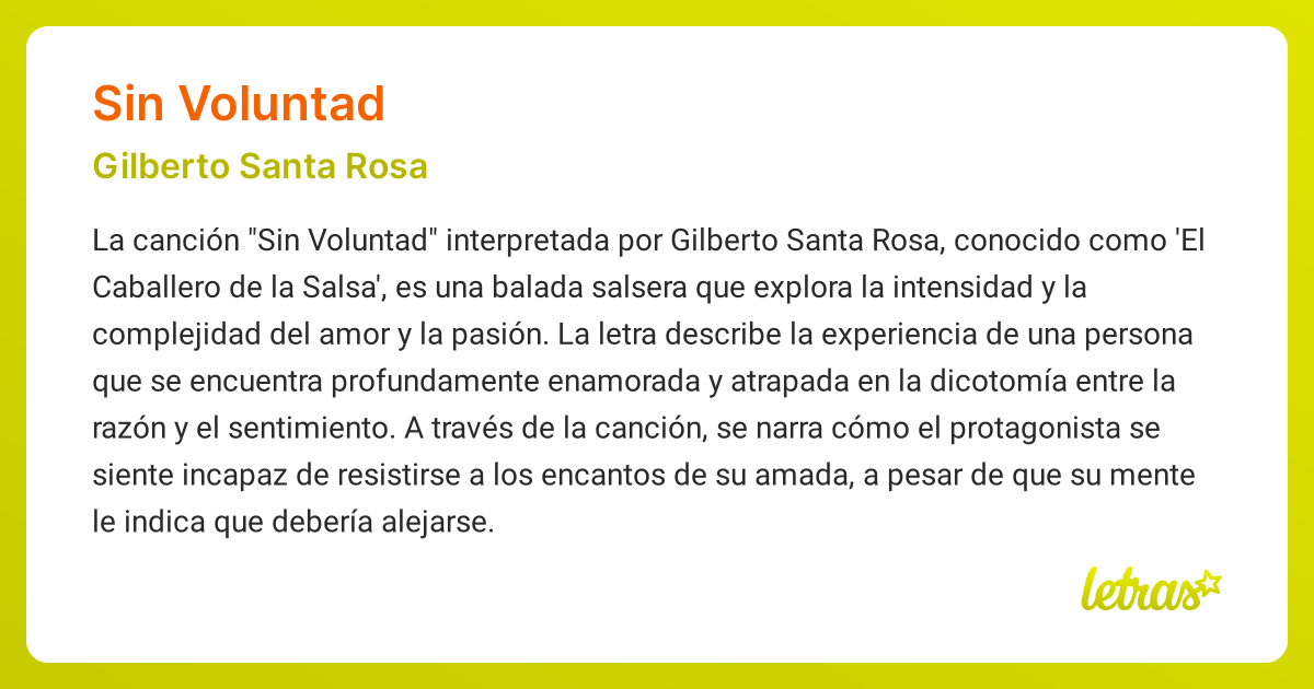 Significado de la canción SIN VOLUNTAD (Gilberto Santa Rosa) - LETRAS.COM