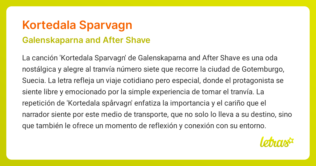 Significado de la canción KORTEDALA SPARVAGN (Galenskaparna and After ...