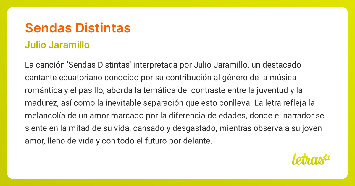 Significado de la canción SENDAS DISTINTAS (Julio Jaramillo) - LETRAS.COM