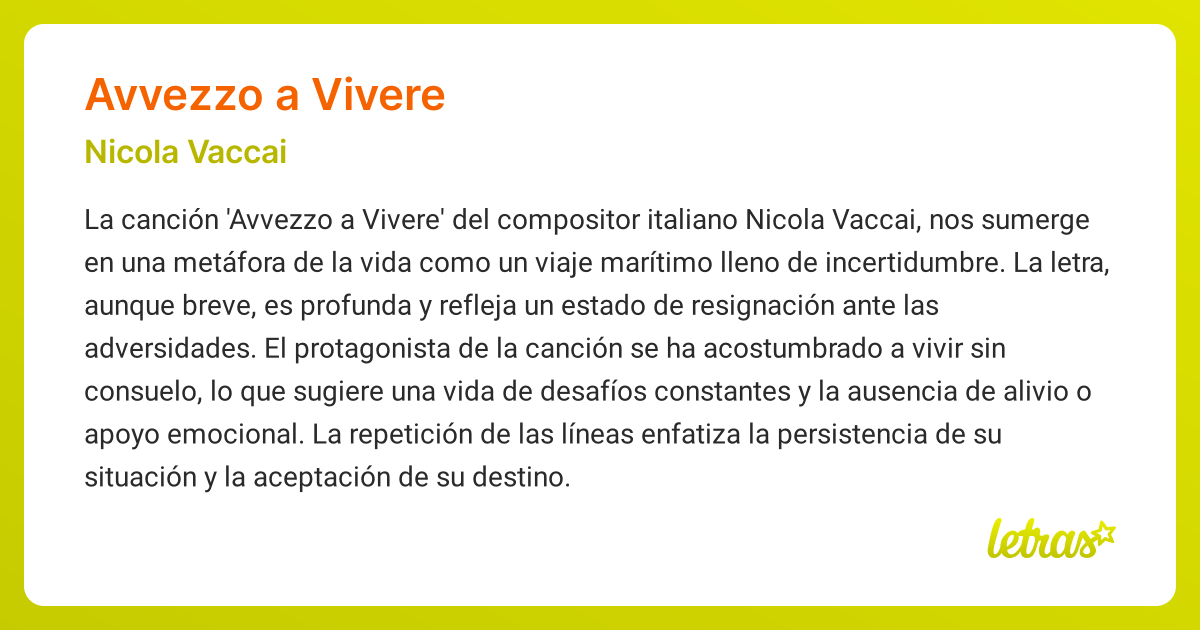 Significado de la canción AVVEZZO A VIVERE (Nicola Vaccai) - LETRAS.COM