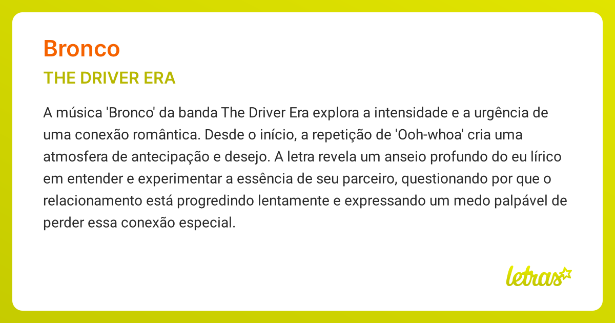 Significado da música BRONCO (THE DRIVER ERA) - LETRAS.MUS.BR