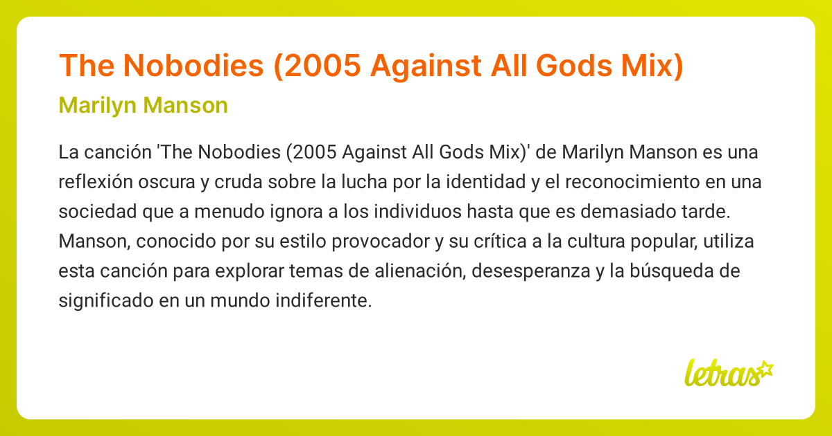 Significado de la canción The Nobodies (2005 Against All Gods Mix ...