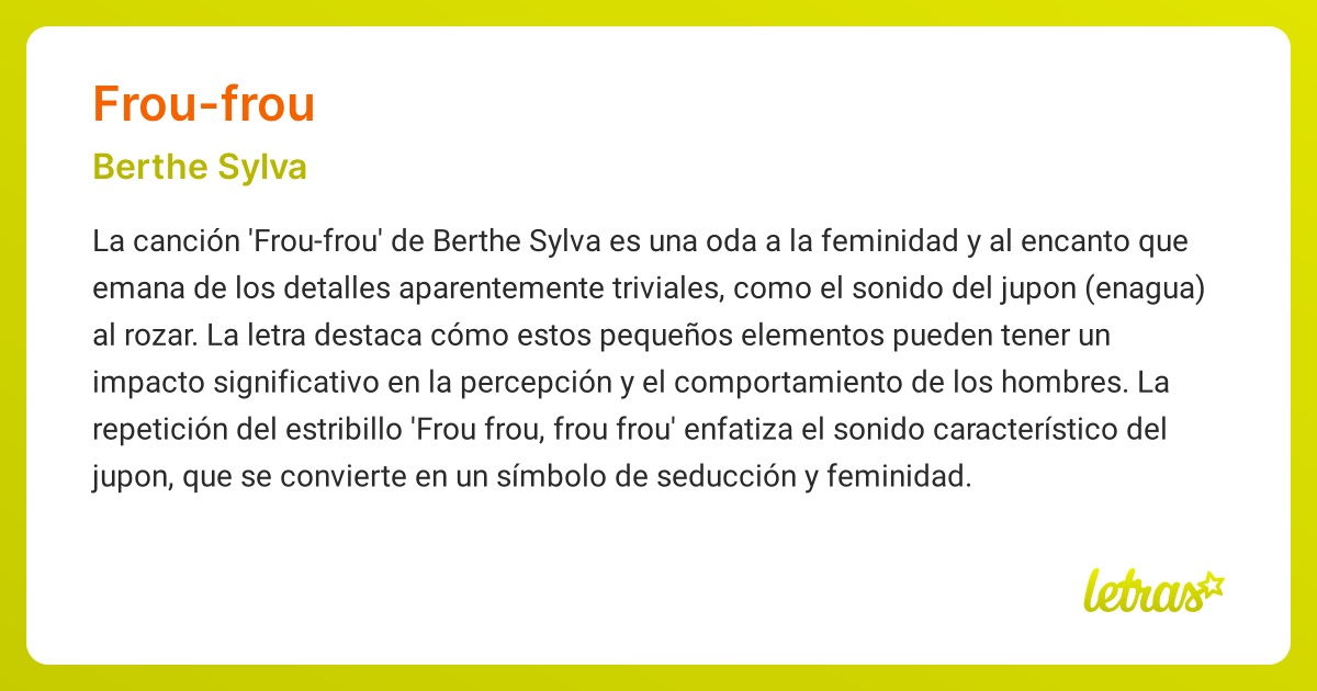 Significado de la canción FROU-FROU (Berthe Sylva) - LETRAS.COM