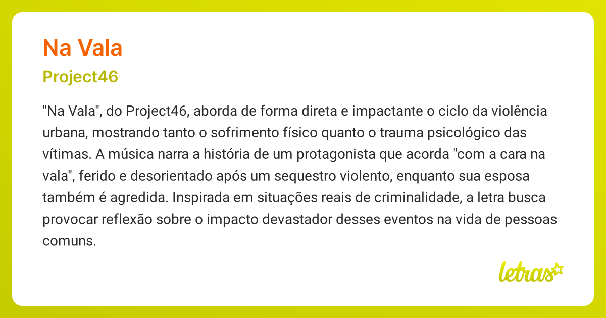 Significado da música NA VALA (Project46) - LETRAS.MUS.BR