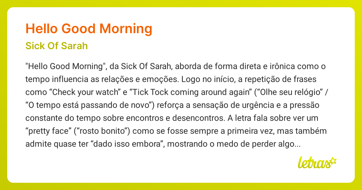 Significado da música HELLO GOOD MORNING (Sick Of Sarah) - LETRAS.MUS.BR