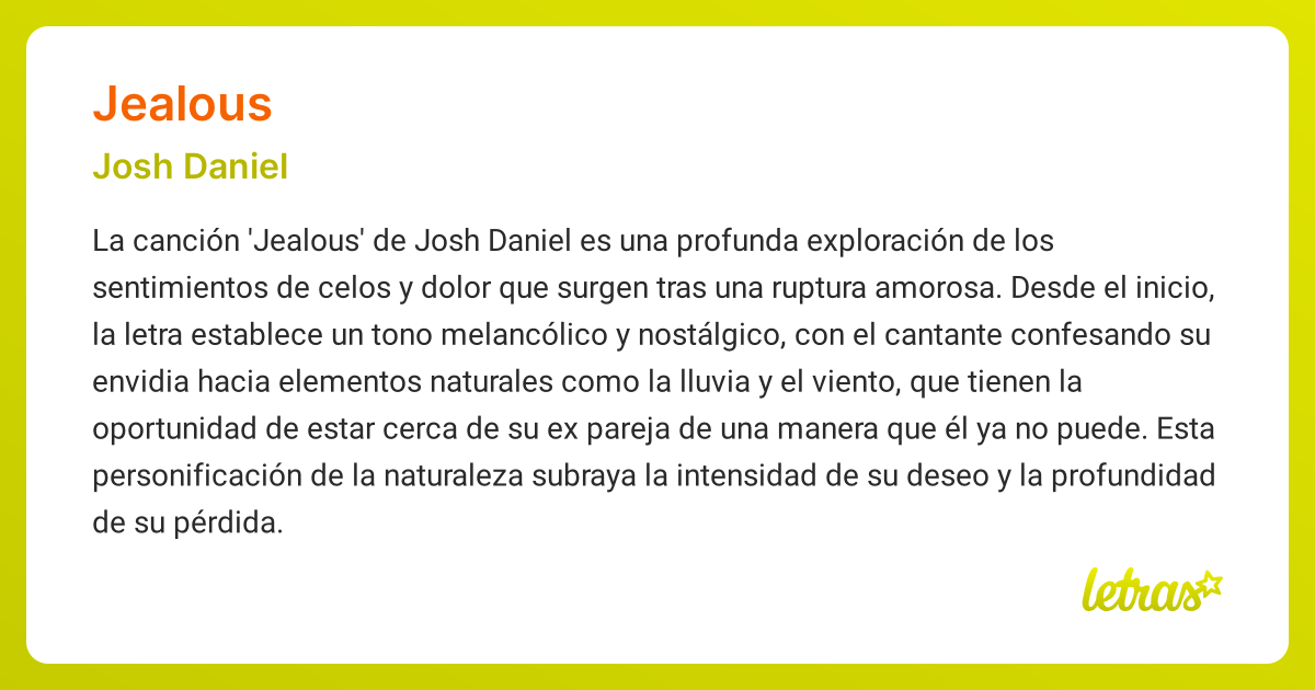 Significado de la canción JEALOUS (Josh Daniel) - LETRAS.COM