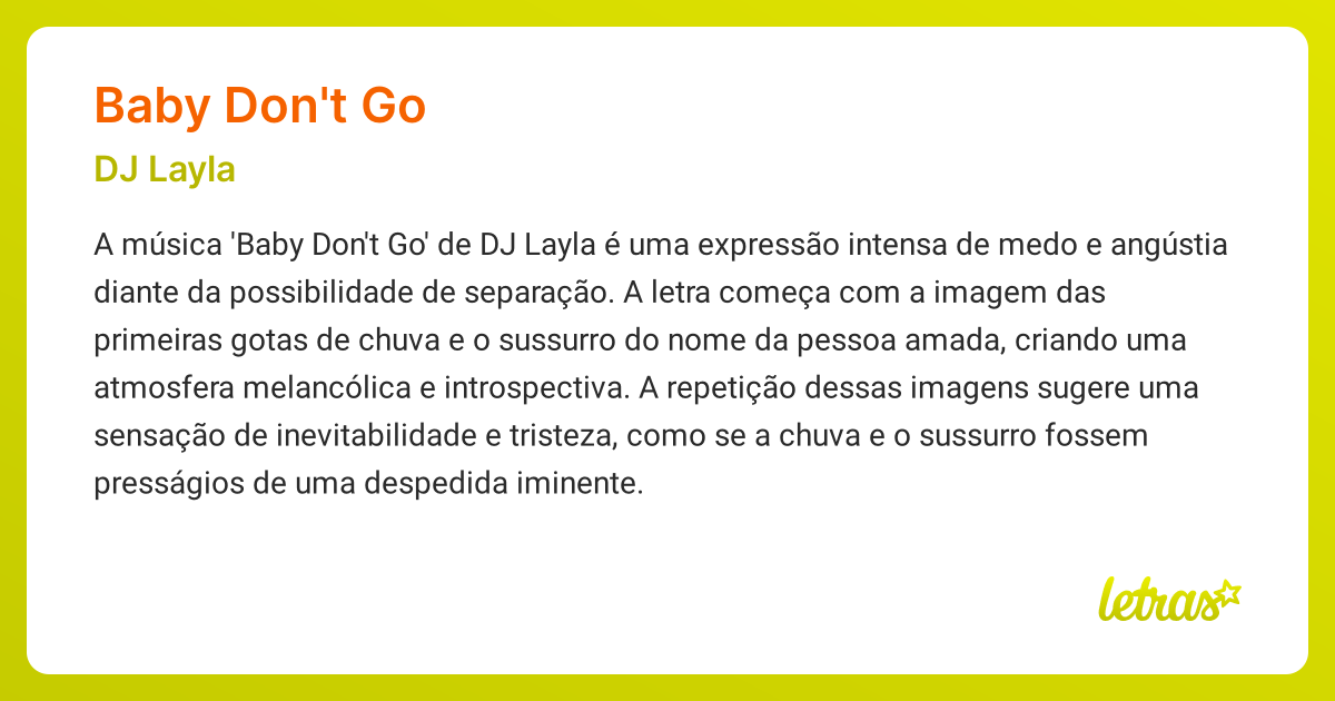Significado da música BABY DON'T GO (DJ Layla) - LETRAS.MUS.BR