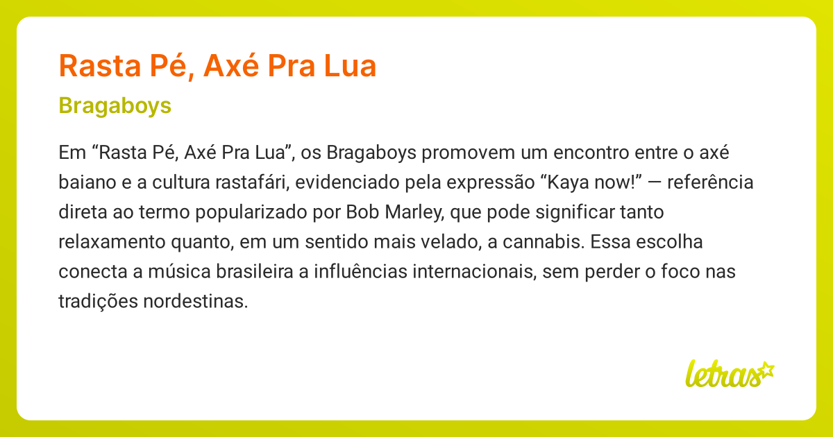 Significado da música RASTA PÉ, AXÉ PRA LUA (Bragaboys) - LETRAS.MUS.BR