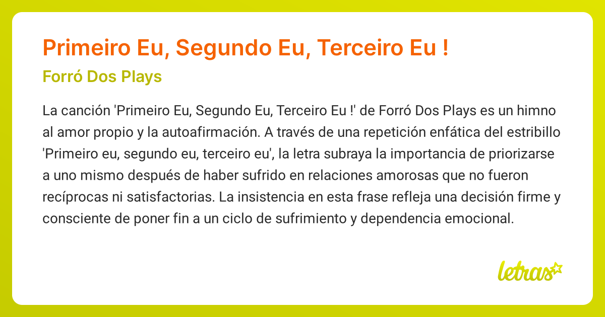 Significado de la canción Primeiro Eu, Segundo Eu, Terceiro Eu ! (Forró ...