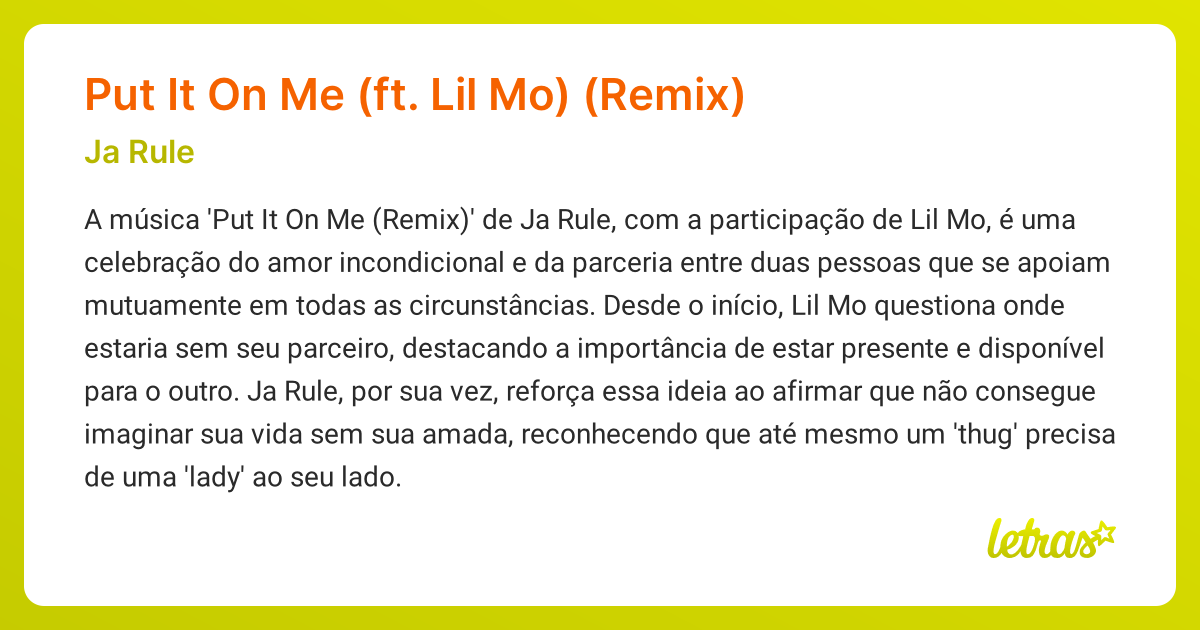 Significado da música Put It On Me (ft. Lil Mo) (Remix) (Ja Rule ...