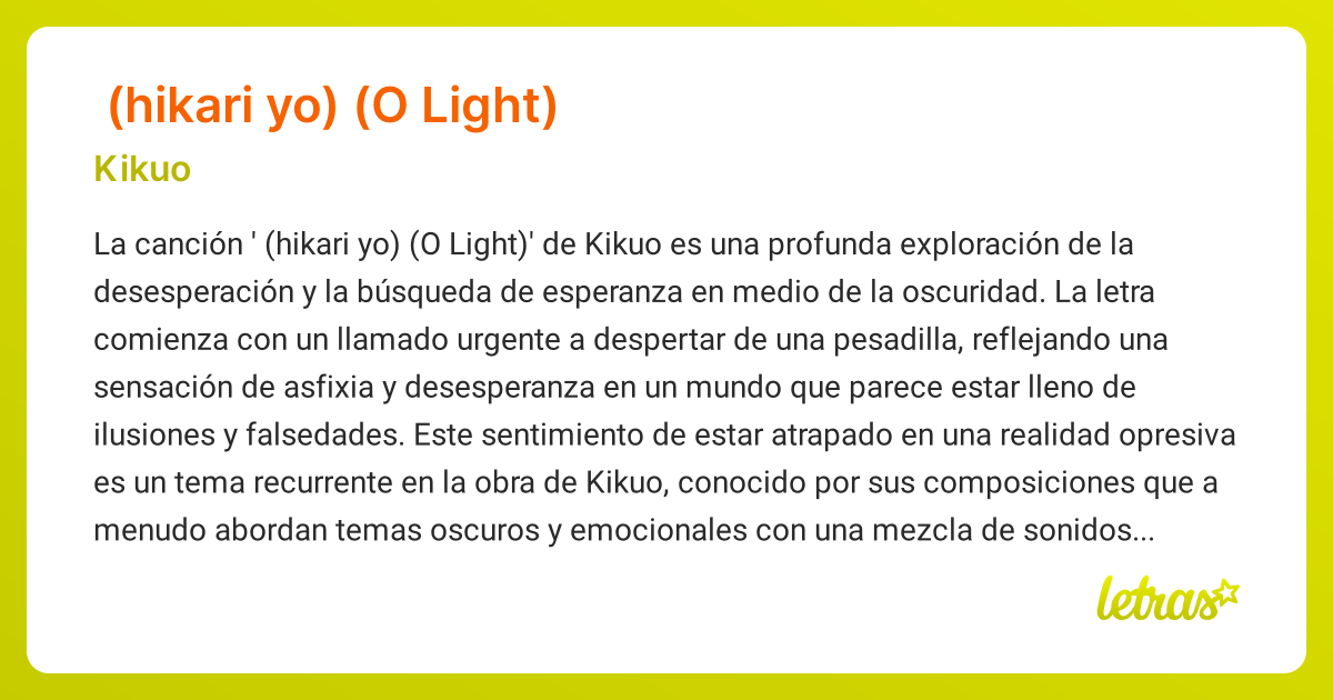 Significado de la canción 光よ (HIKARI YO) (O LIGHT) (Kikuo) - LETRAS.COM