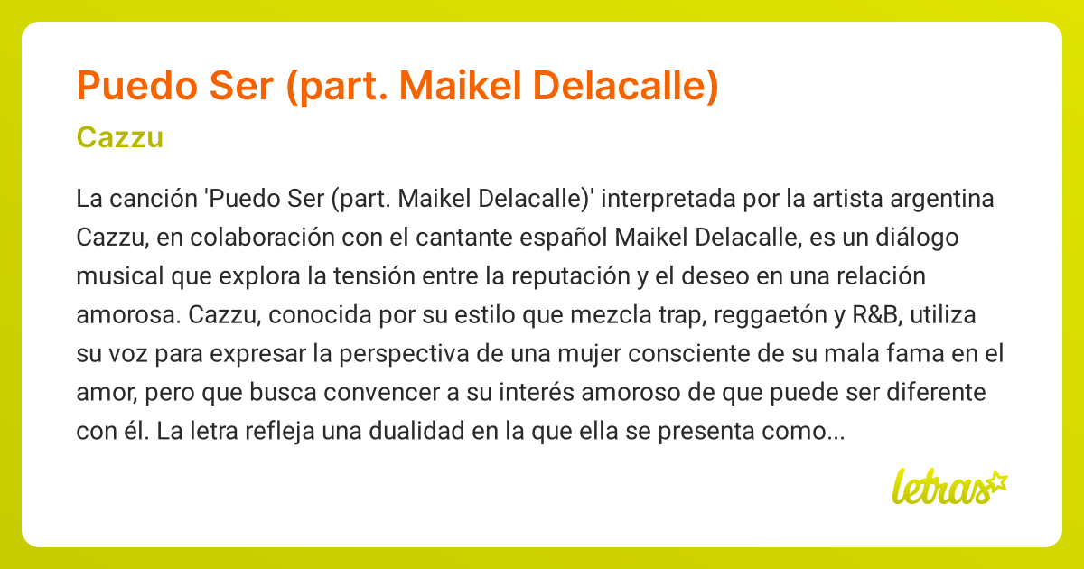 Significado de la canción Puedo Ser (part. Maikel Delacalle) (Cazzu) - LETRAS.COM
