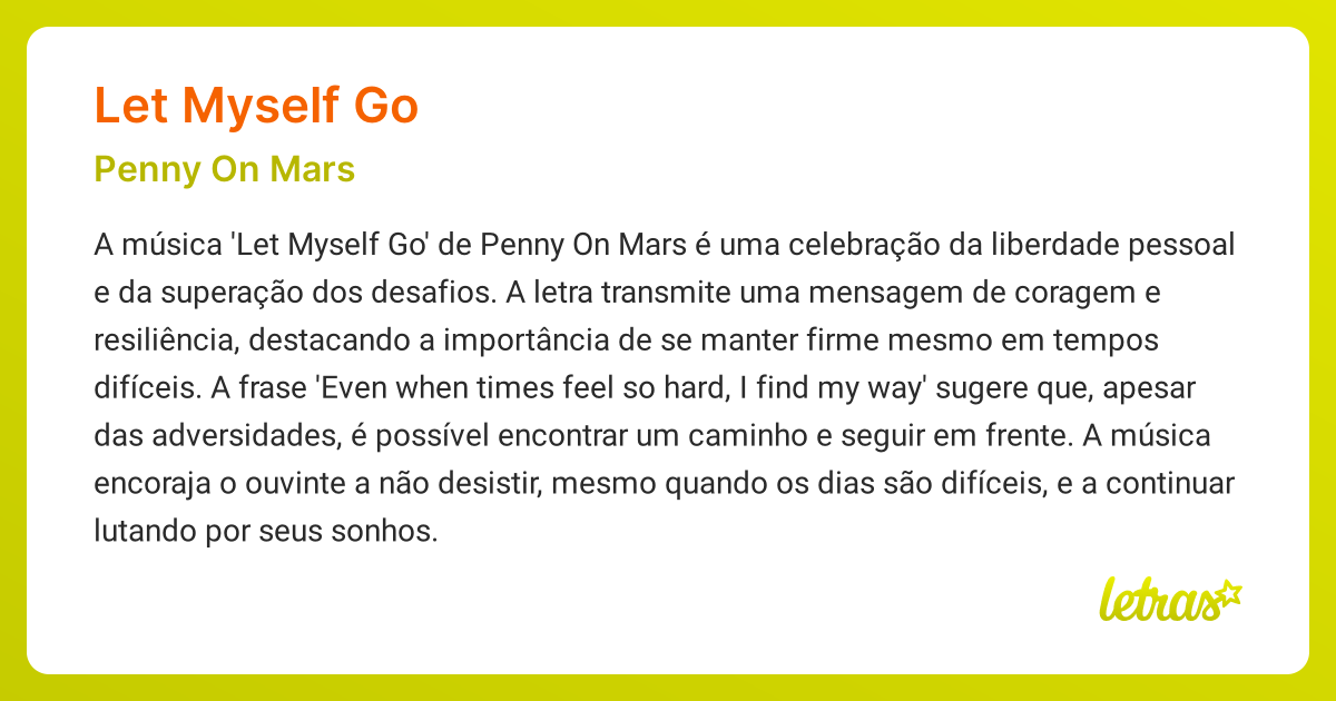 Significado da música LET MYSELF GO (Penny On Mars) - LETRAS.MUS.BR