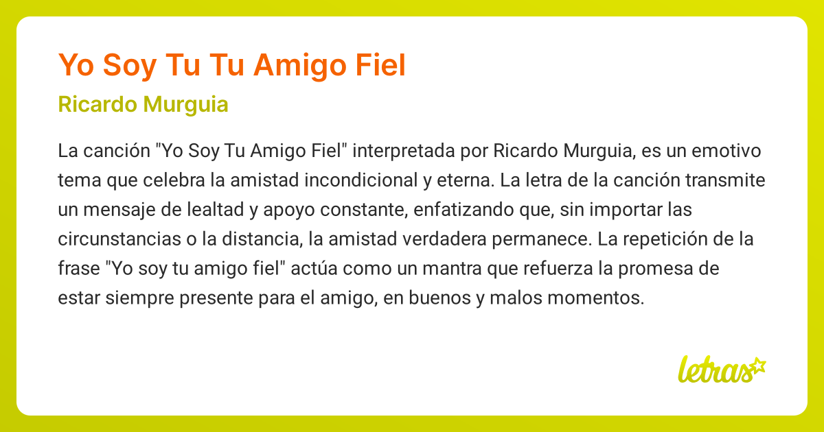 Significado de la canción YO SOY TU TU AMIGO FIEL (Ricardo Murguia ...