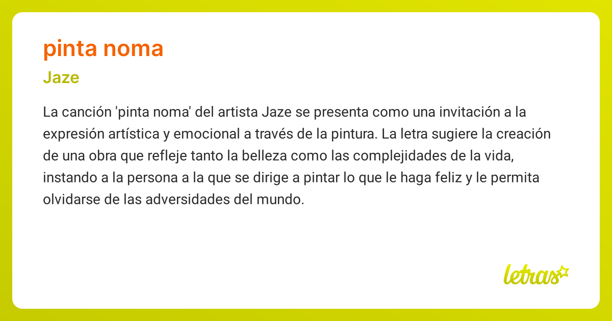 Significado de la canción PINTA NOMA (Jaze) - LETRAS.COM