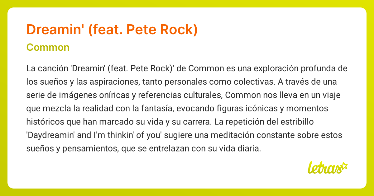 Significado de la canción DREAMIN' (FEAT. PETE ROCK) (Common) - LETRAS.COM