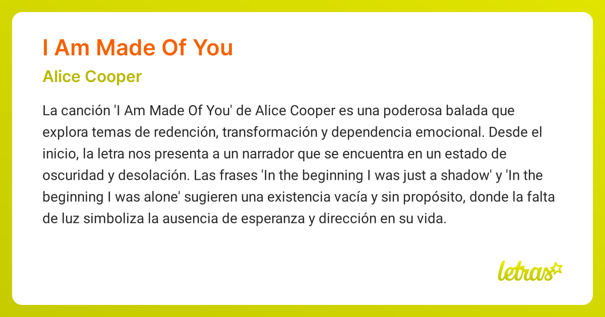 Significado de la canción I AM MADE OF YOU (Alice Cooper) - LETRAS.COM