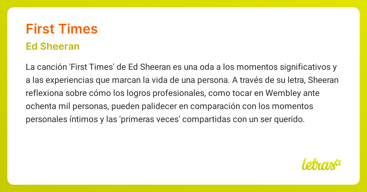Significado de la canción FIRST TIMES (Ed Sheeran) - LETRAS.COM