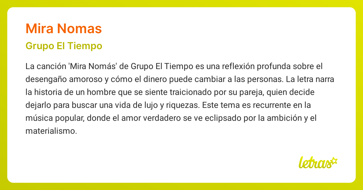Significado de la canción MIRA NOMAS (Grupo El Tiempo) - LETRAS.COM