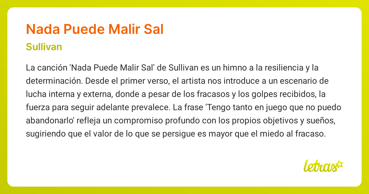 Significado de la canción NADA PUEDE MALIR SAL (Sullivan) - LETRAS.COM