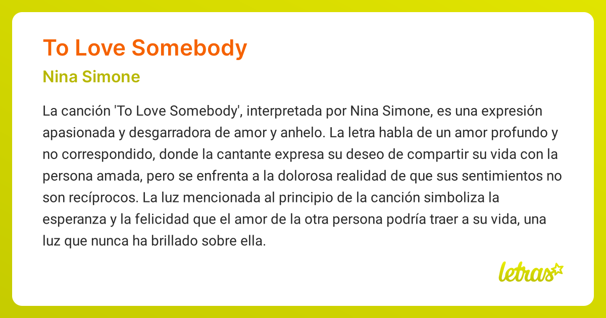 Significado de la canción TO LOVE SOMEBODY (Nina Simone) - LETRAS.COM