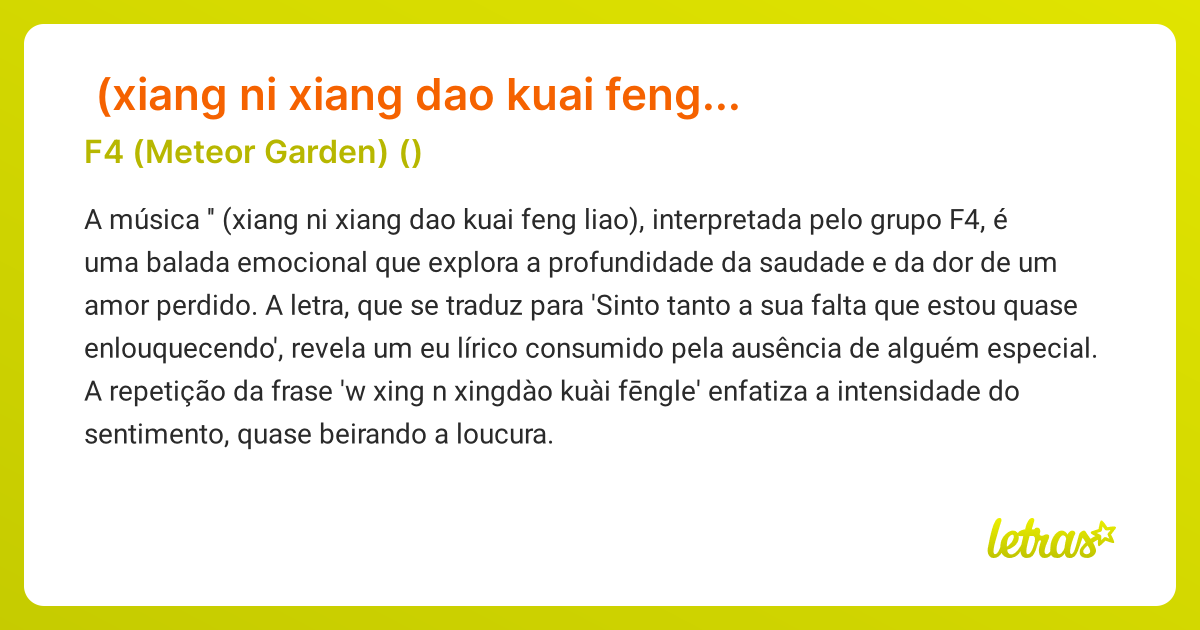 Significado da música 想你想到快瘋了 (xiang ni xiang dao kuai feng liao) (F4 ...