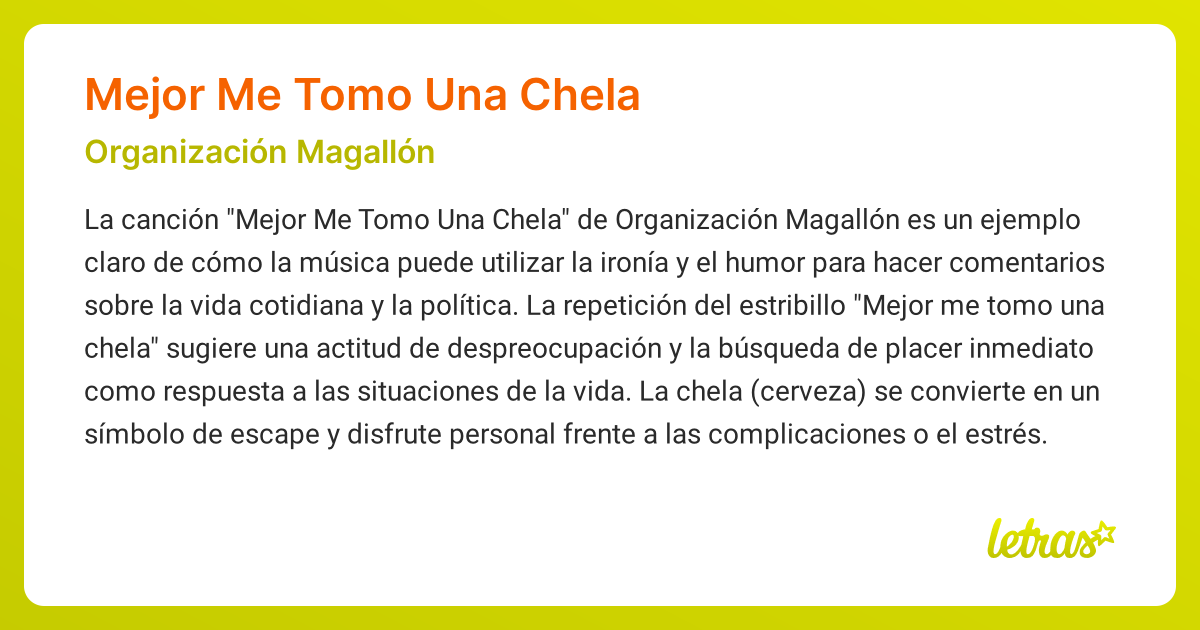 Significado de la canción MEJOR ME TOMO UNA CHELA (Organización ...