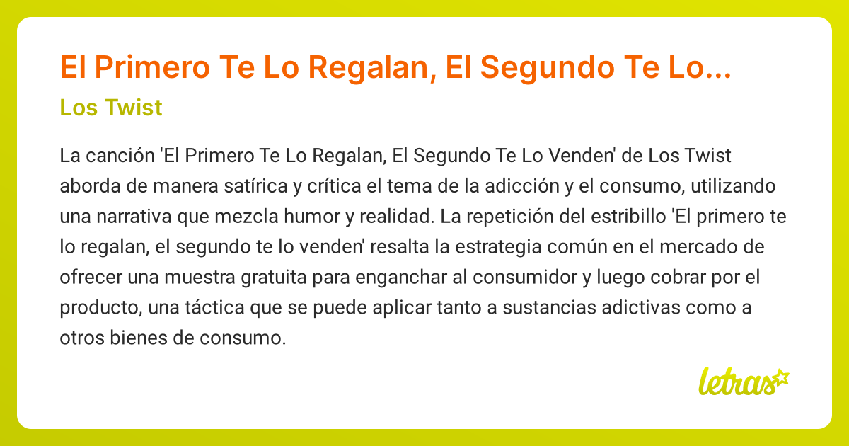Significado de la canción El Primero Te Lo Regalan, El Segundo Te Lo ...