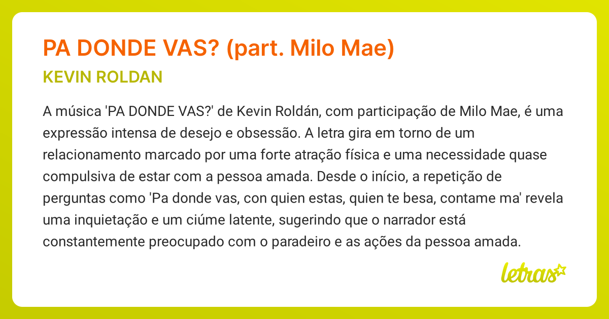 Significado da música PA DONDE VAS? (PART. MILO MAE) (Kevin Roldán ...
